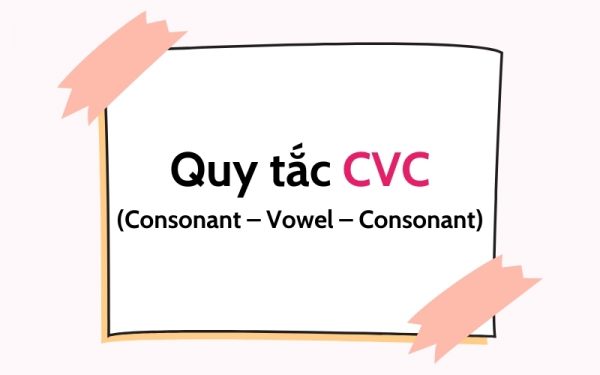 Khi Nào Gấp Đôi Phụ Âm Cuối? Quy Tắc Gấp Đôi Phụ Âm Cuối Chuẩn Nhất ...